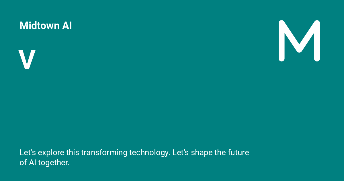V - Midtown AI